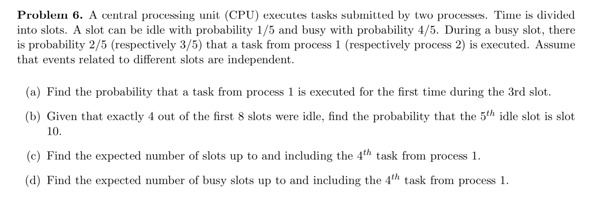 Solved Problem 6. ﻿A central processing unit (CPU) ﻿executes | Chegg.com