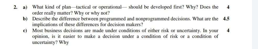 Solved 2. a) What kind of plan—tactical or operational— | Chegg.com