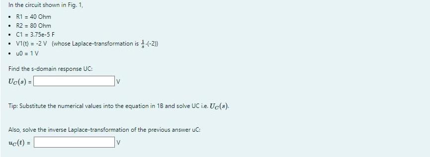 Solved Write the Laplace transformed node-voltage UC for the | Chegg.com