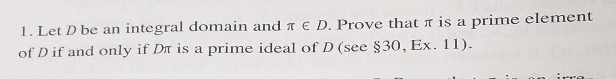 Solved 1. Let D be an integral domain and π∈D. Prove that π | Chegg.com