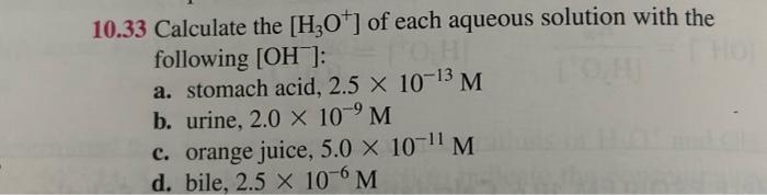 Solved 10.33 Calculate the [H3O+]of each aqueous solution | Chegg.com