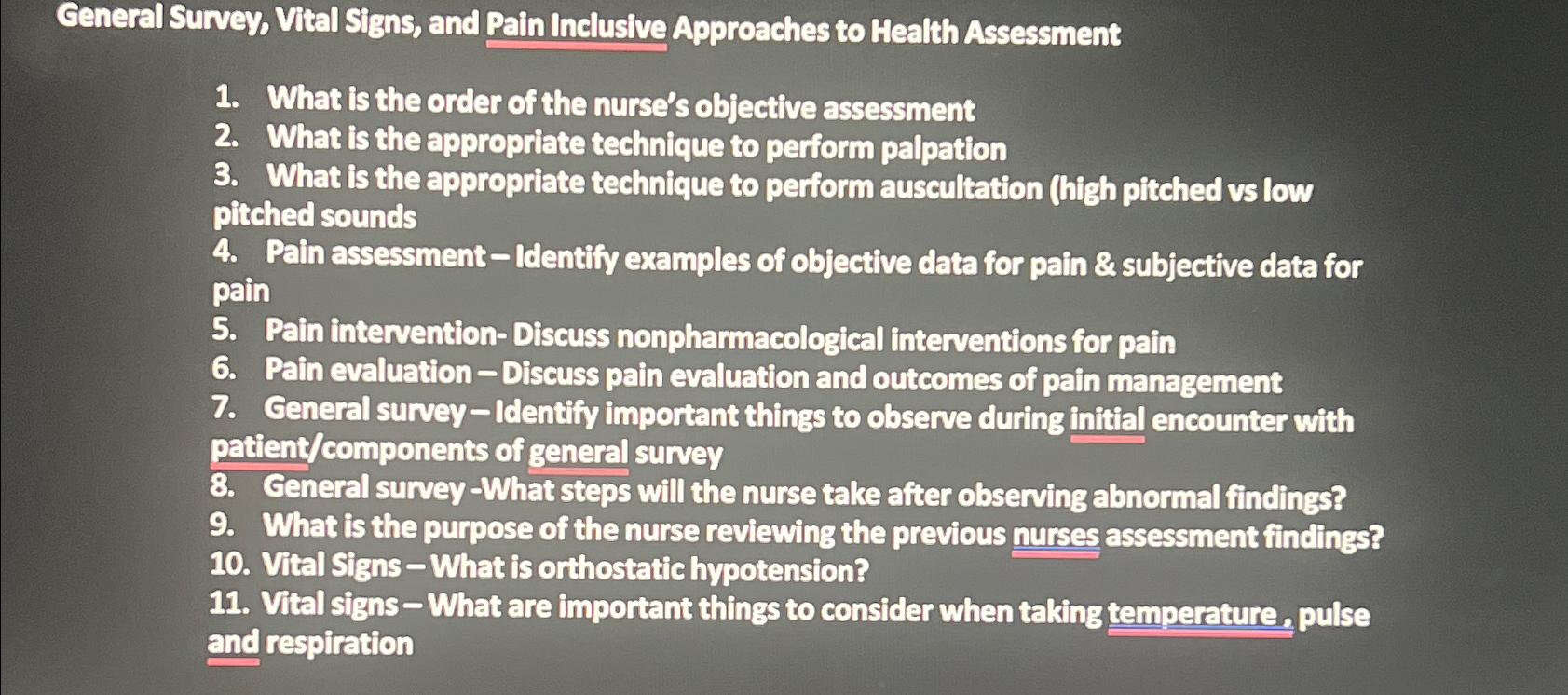 Solved General Survey, Vital Signs, and Pain Inclusive | Chegg.com