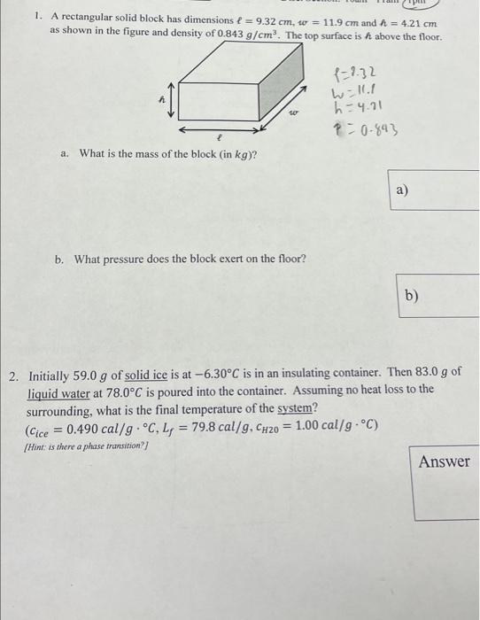 Solved = 1. A rectangular solid block has dimensions l 9.32 | Chegg.com