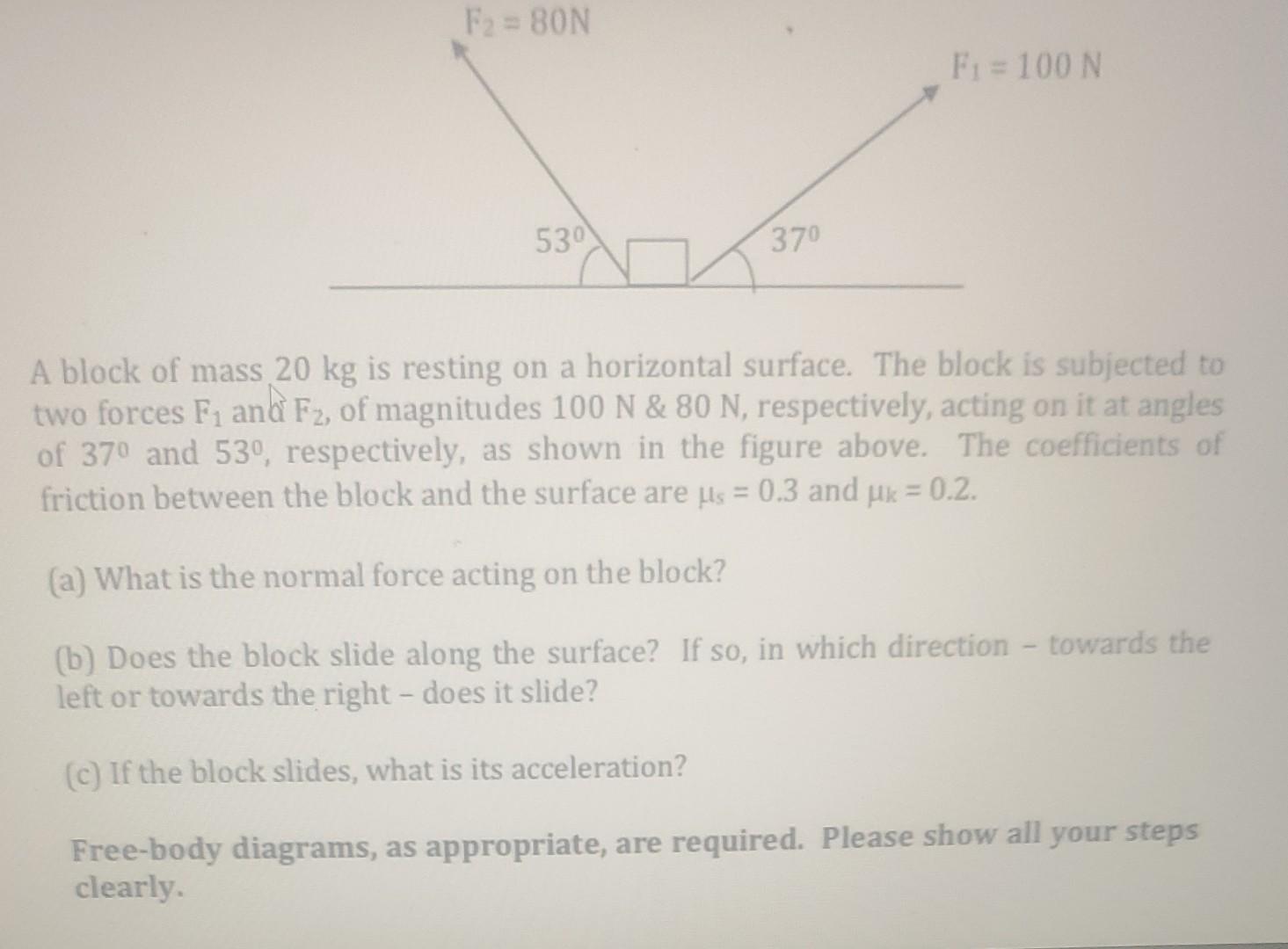 Solved A block of mass 20 kg is resting on a horizontal | Chegg.com