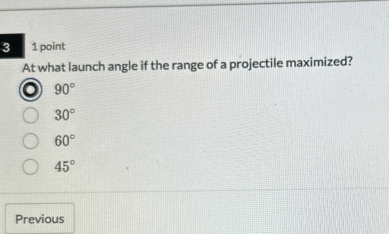 Solved 31 ﻿pointAt what launch angle if the range of a | Chegg.com