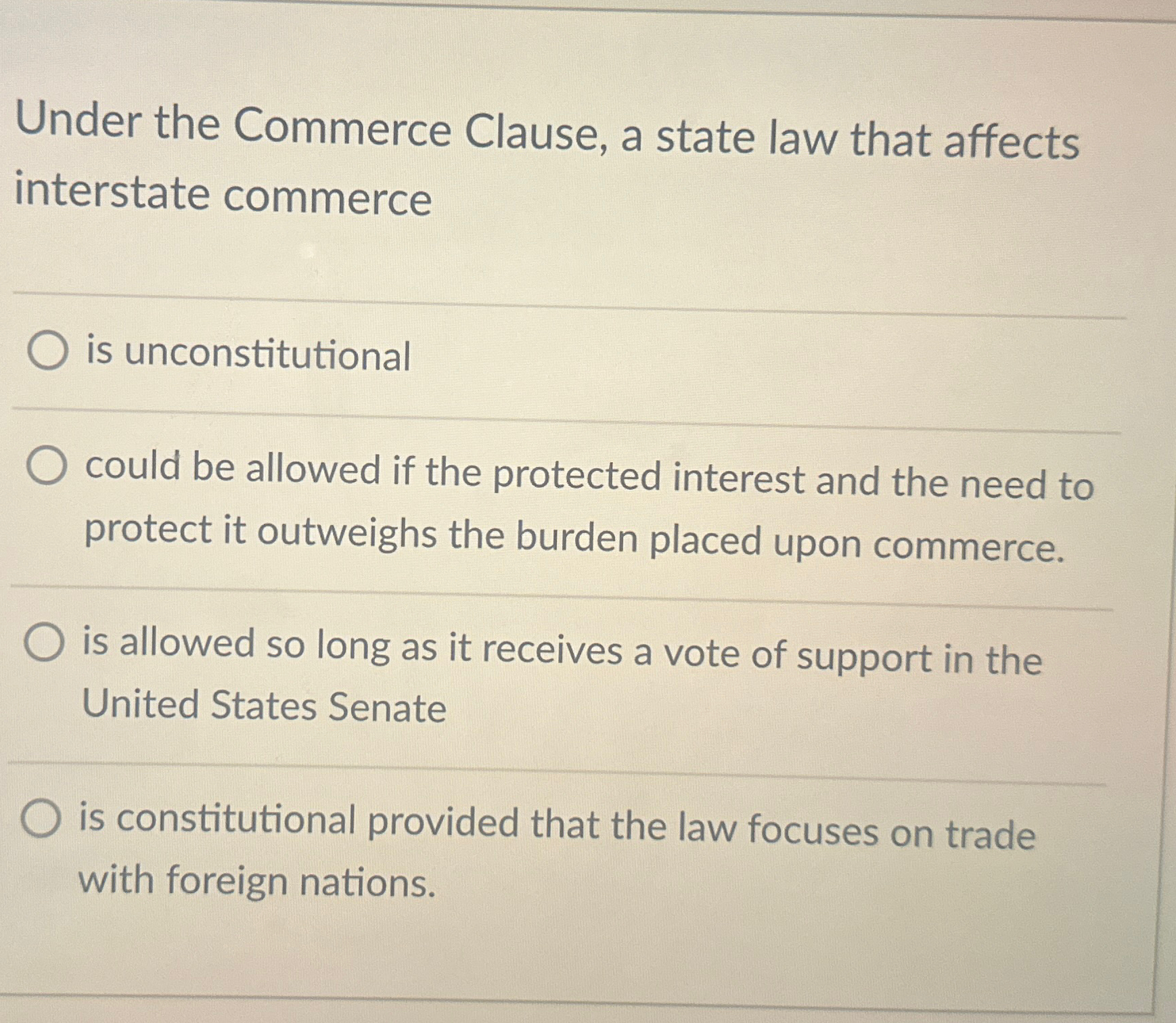 Solved Under the Commerce Clause, a state law that affects | Chegg.com
