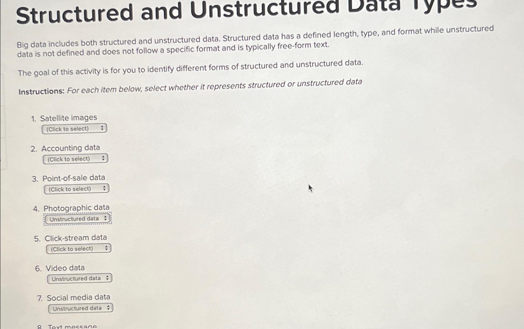 Solved Structured and Unstructured Data iypesBig data | Chegg.com