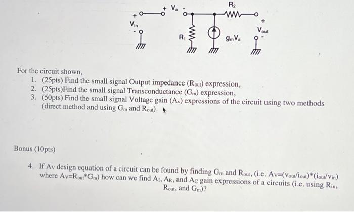 Solved For the circuit shown, 1. (25pts) Find the small | Chegg.com