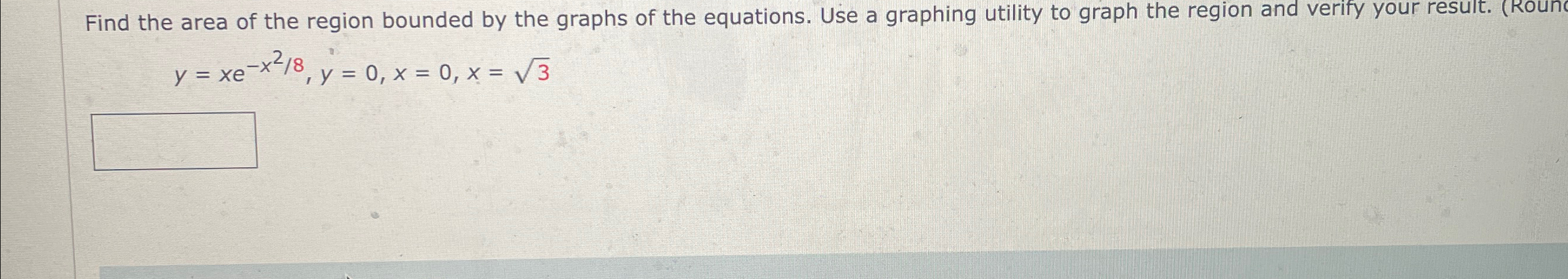 Solved Find the area of the region bounded by the graphs of | Chegg.com