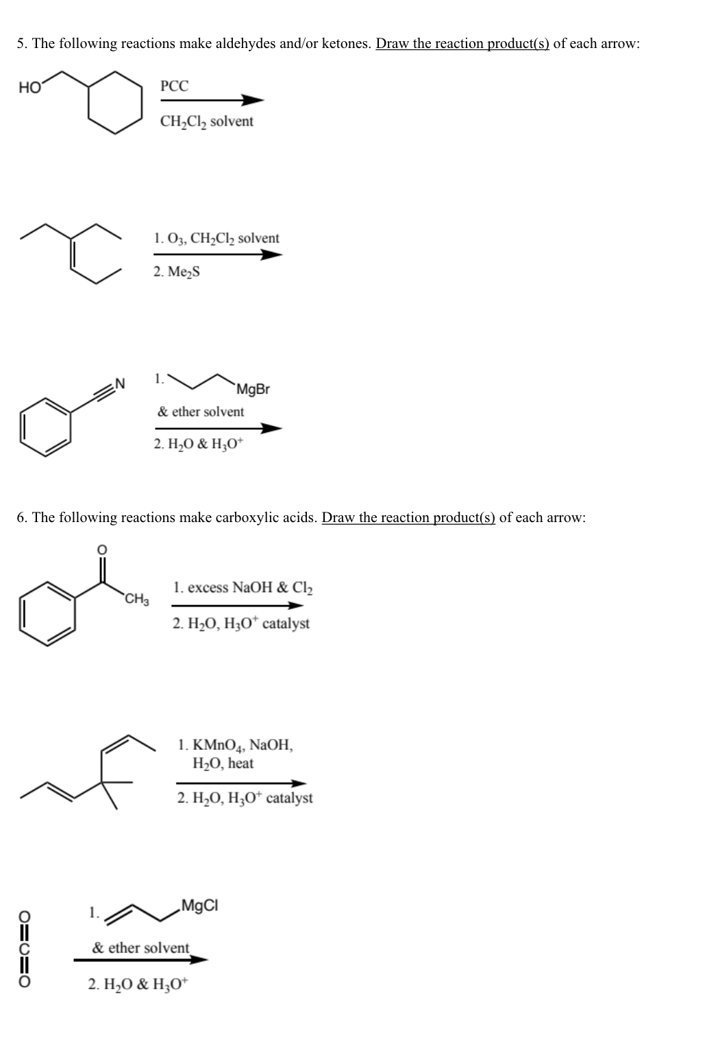 Solved 5)The following reactions make aldehydes and/or | Chegg.com