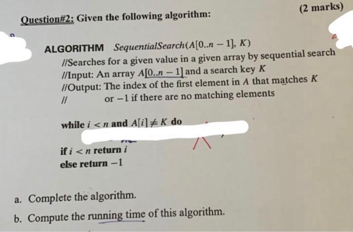 Solved 2 Marks Question2 Given The Following Algorithm 2004