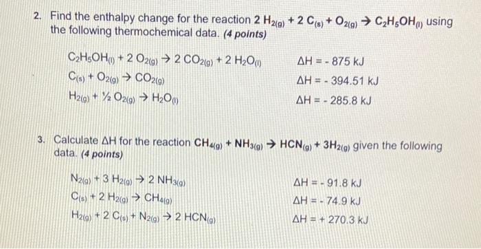 Solved 2. Find the enthalpy change for the reaction | Chegg.com