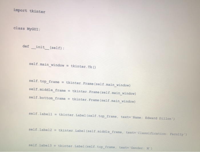 Solved Import Tkinter Class Mygui Definitself 