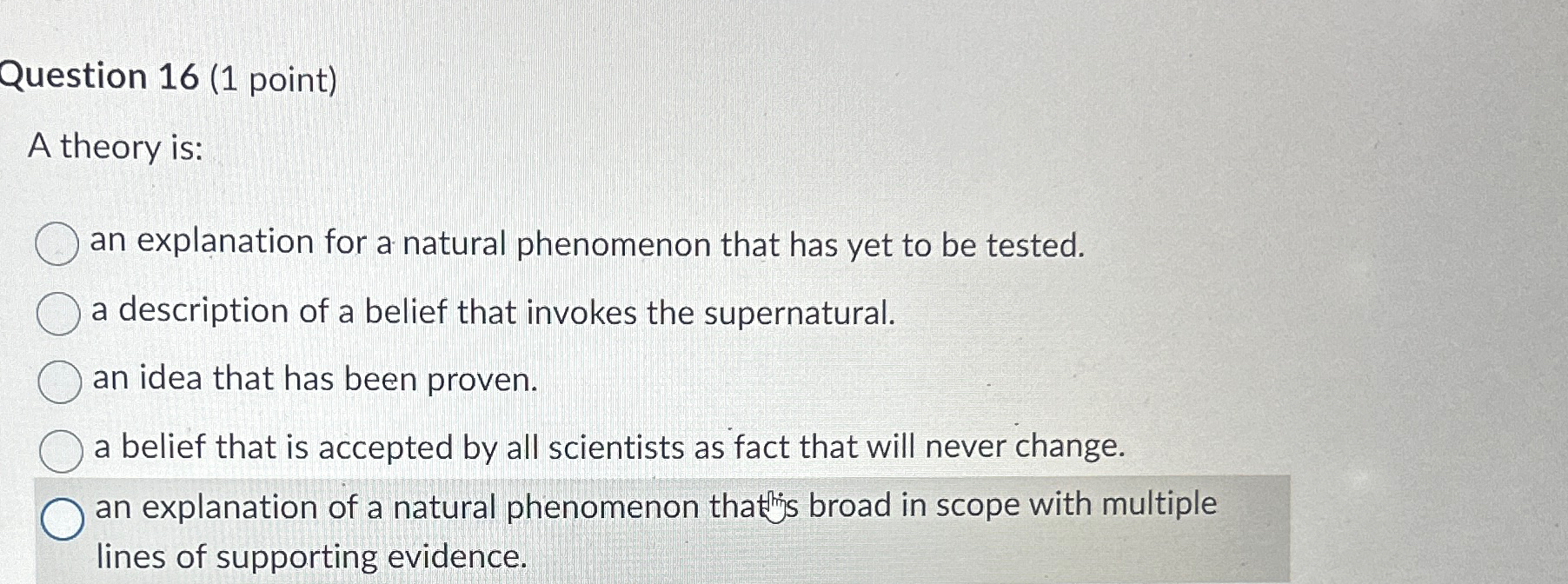 Solved Question 16 (1 ﻿point)A theory is:an explanation for | Chegg.com