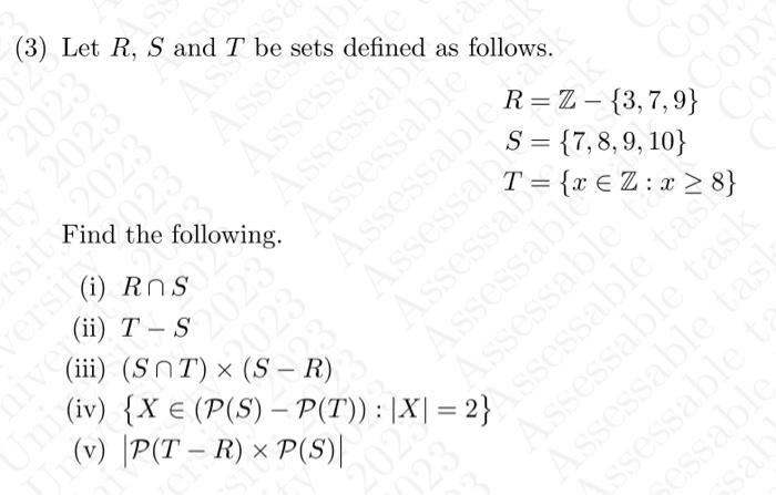 Solved (3) Let R,S and T be sets defined as follows. | Chegg.com