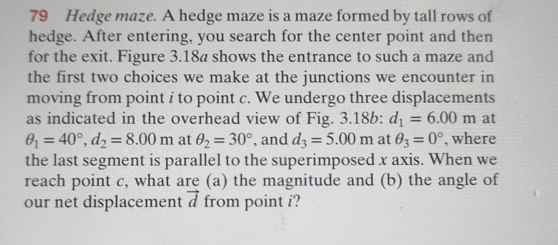 Solved 79 ﻿Hedge maze. A hedge maze is a maze formed by tall | Chegg.com