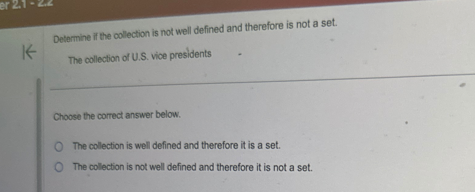 Solved Determine if the collection is not well defined and | Chegg.com