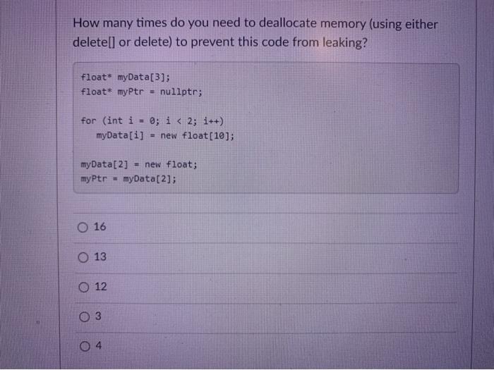 Solved How many times do you need to deallocate memory | Chegg.com