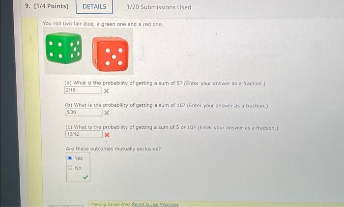 Solved You roll two fair dice, a green one and a red one. | Chegg.com