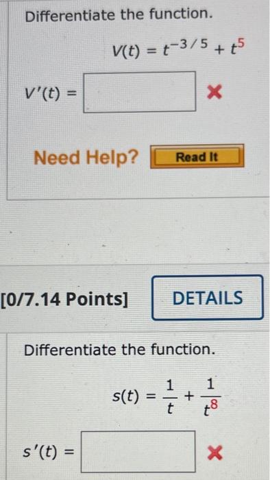 Solved Differentiate the function. V(t)=t−3/5+t5 V′(t)= | Chegg.com