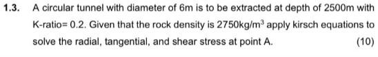 Solved 3. A circular tunnel with diameter of 6 m is to be | Chegg.com