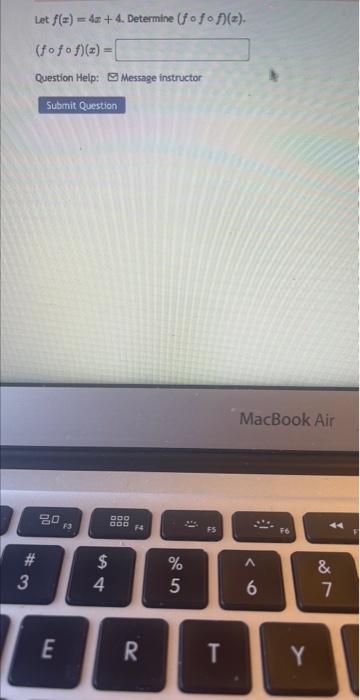 Solved Let f(x)=4x+4. Determine (f∘f∘f)(x) (f∘f∘f)(x)= | Chegg.com