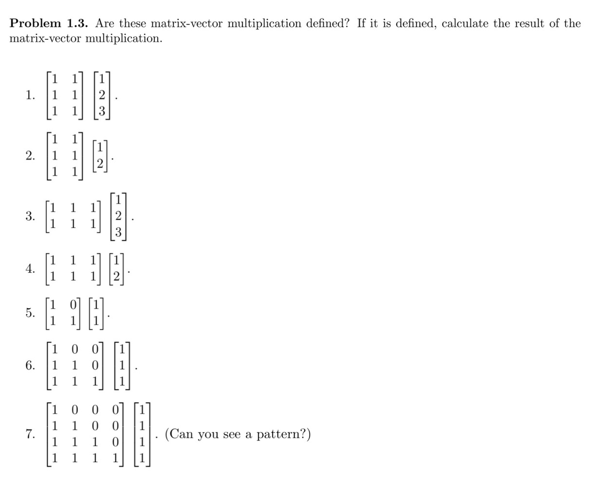 Solved Problem 1.3. ﻿Are these matrix-vector multiplication | Chegg.com