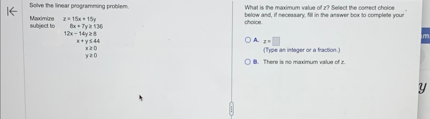 Solved Solve the linear programming problem. ﻿Maximize | Chegg.com
