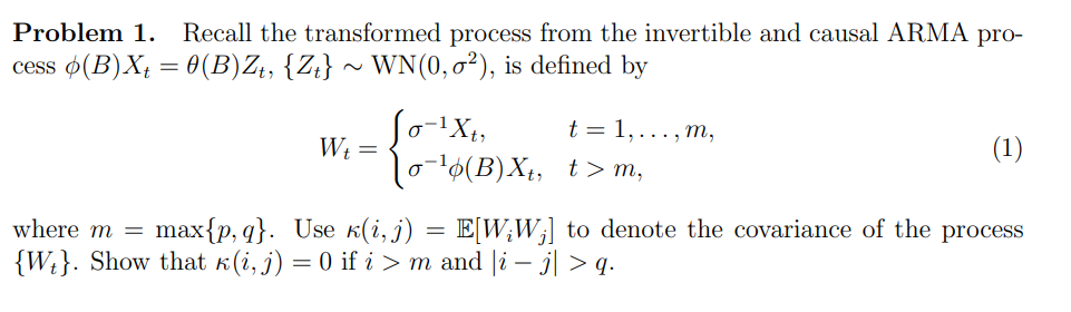 Solved Problem 1. ﻿Recall the transformed process from the | Chegg.com