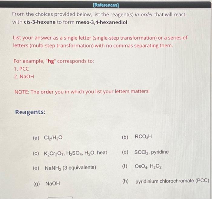Solved From the choices provided below, list the reagent(s) | Chegg.com