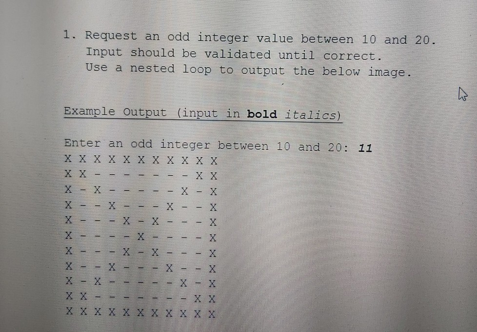 Solved 1. Request an odd integer value between 10 and 20. | Chegg.com