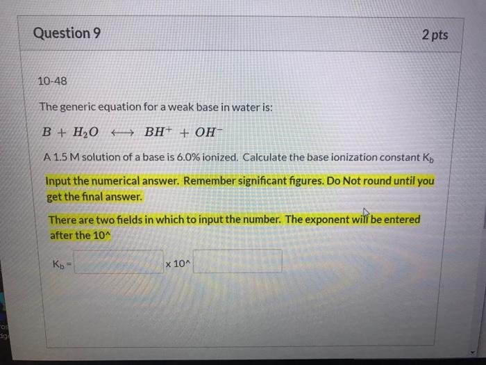 Solved Question 9 2 pts 10-48 The generic equation for a | Chegg.com
