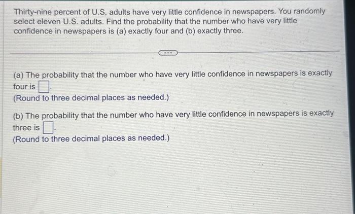 Solved Thirty-nine percent of U.S, adults have very little | Chegg.com