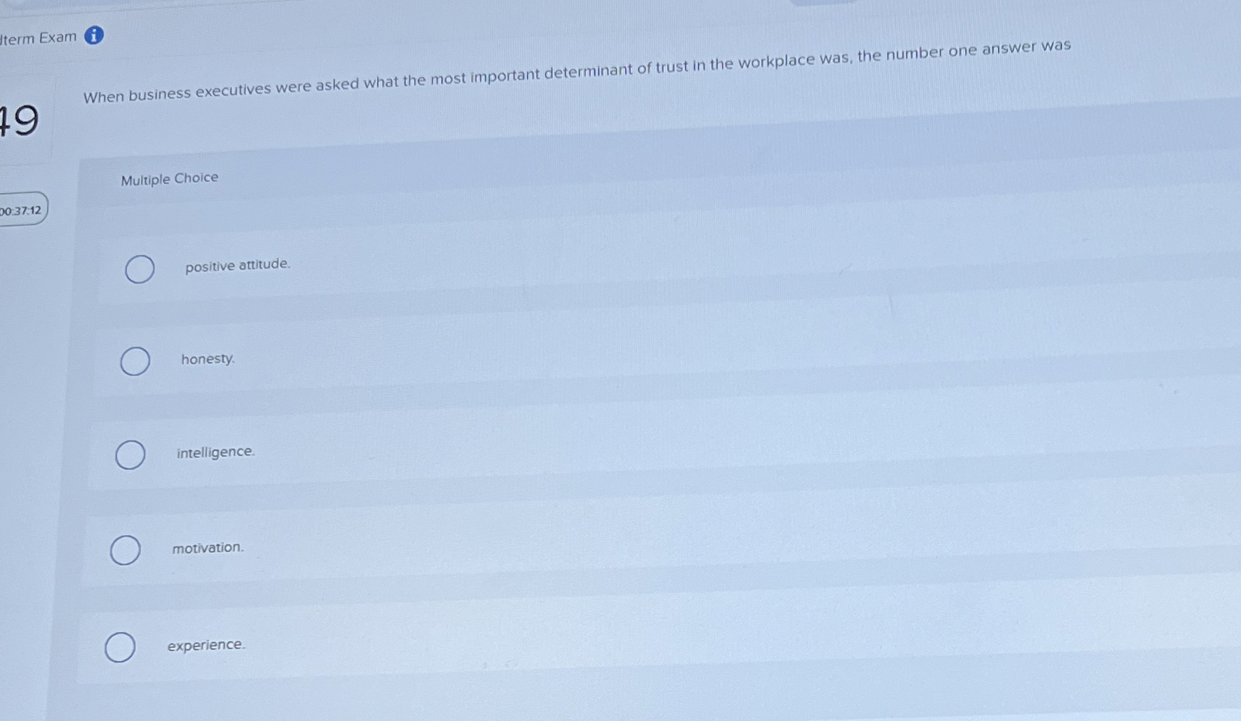 Solved Iterm Exami)When business executives were asked what | Chegg.com