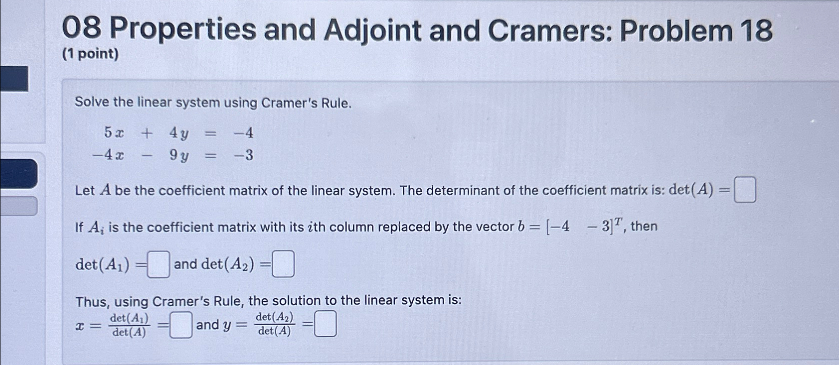 Solved 08 ﻿Properties and Adjoint and Cramers: Problem 18(1 | Chegg.com