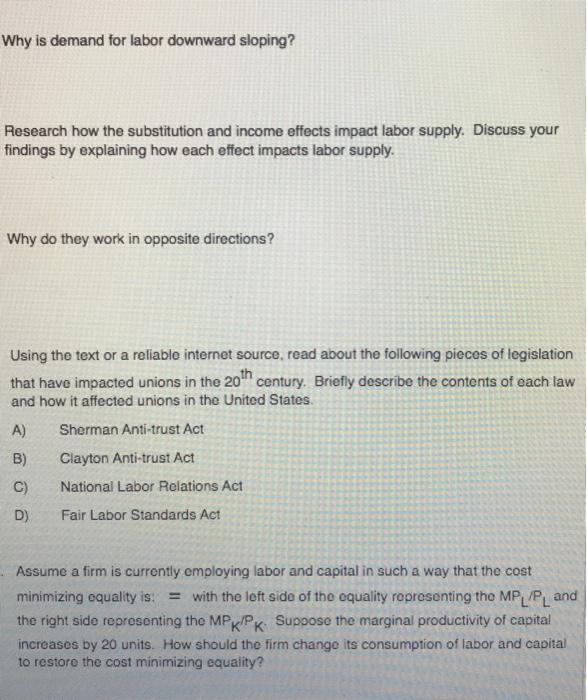 Solved Why is demand for labor downward sloping? Research | Chegg.com