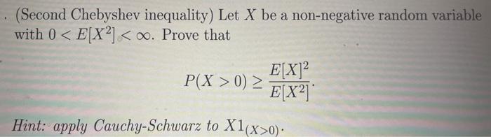 Solved (Second Chebyshev inequality) Let X be a non-negative | Chegg.com