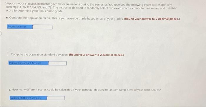 Solved Suppose your statistics Instructor gave six | Chegg.com