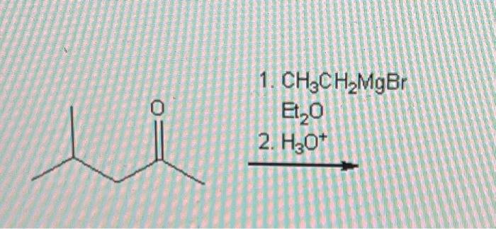 Solved 1. CH3CH2MgBr E2O 2. H3O+ | Chegg.com