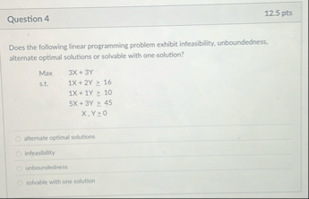 Solved Question 412.5 ﻿ptsDoes the following linear | Chegg.com