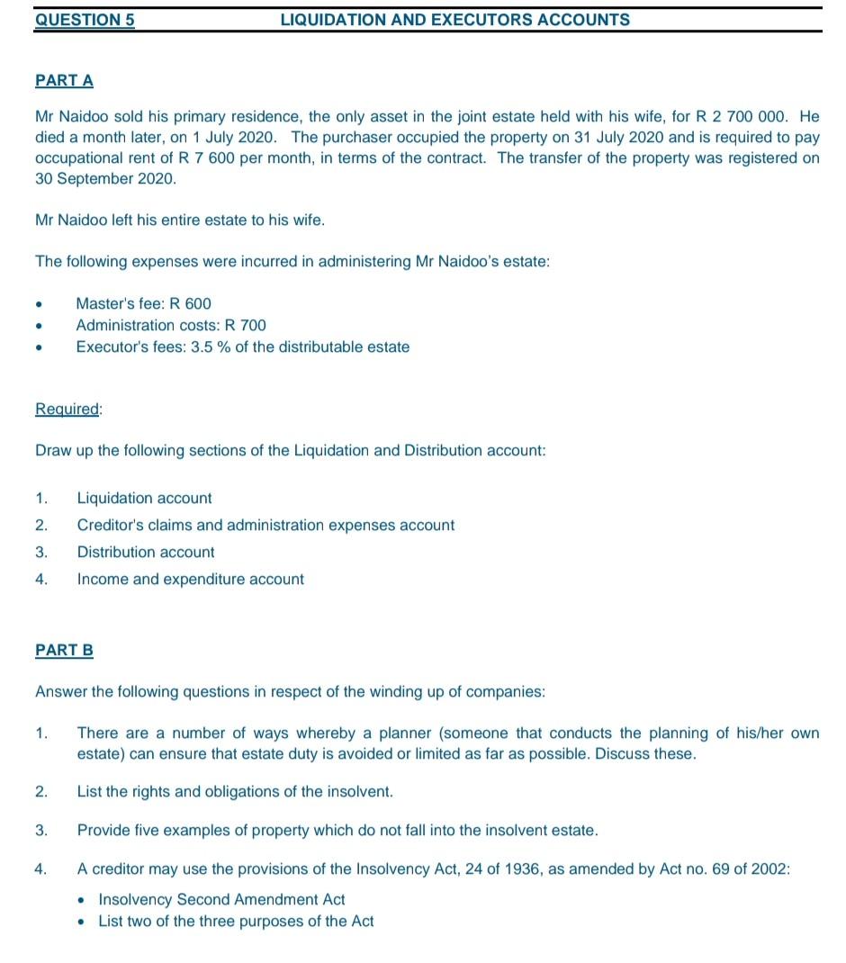 QUESTION 5 LIQUIDATION AND EXECUTORS ACCOUNTS PART A | Chegg.com