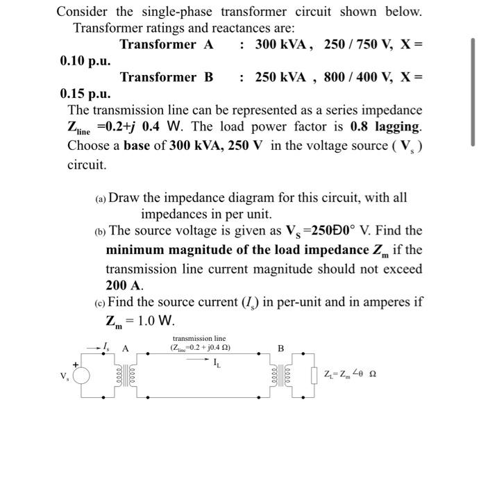 Solved Transformer B:250kVA,800/400 V,X= 0.15 p.u. The | Chegg.com