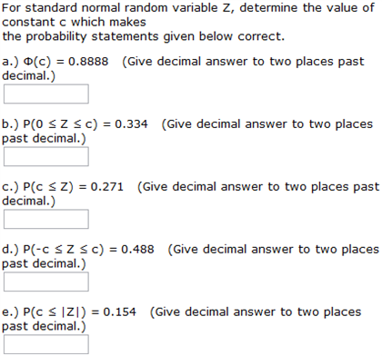Solved For standard normal random variable Z, determine the | Chegg.com