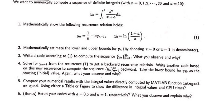 Solved We want to numerically compute a sequence of definite | Chegg.com
