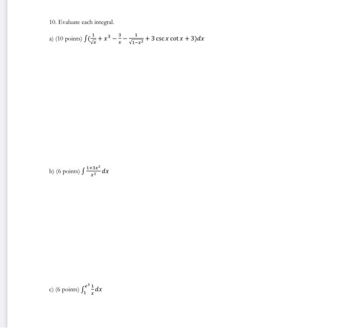 Solved 10. Evaluate each integral. a) (10 points) | Chegg.com
