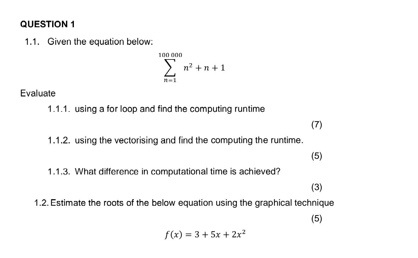 Solved 1.1. Given the equation below: ∑n=1100000n2+n+1 | Chegg.com