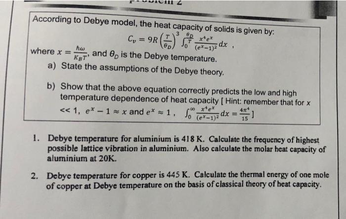Solved 3 According to Debye model, the heat capacity of | Chegg.com