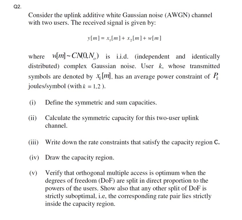 Solved Q2.Consider the uplink additive white Gaussian noise | Chegg.com