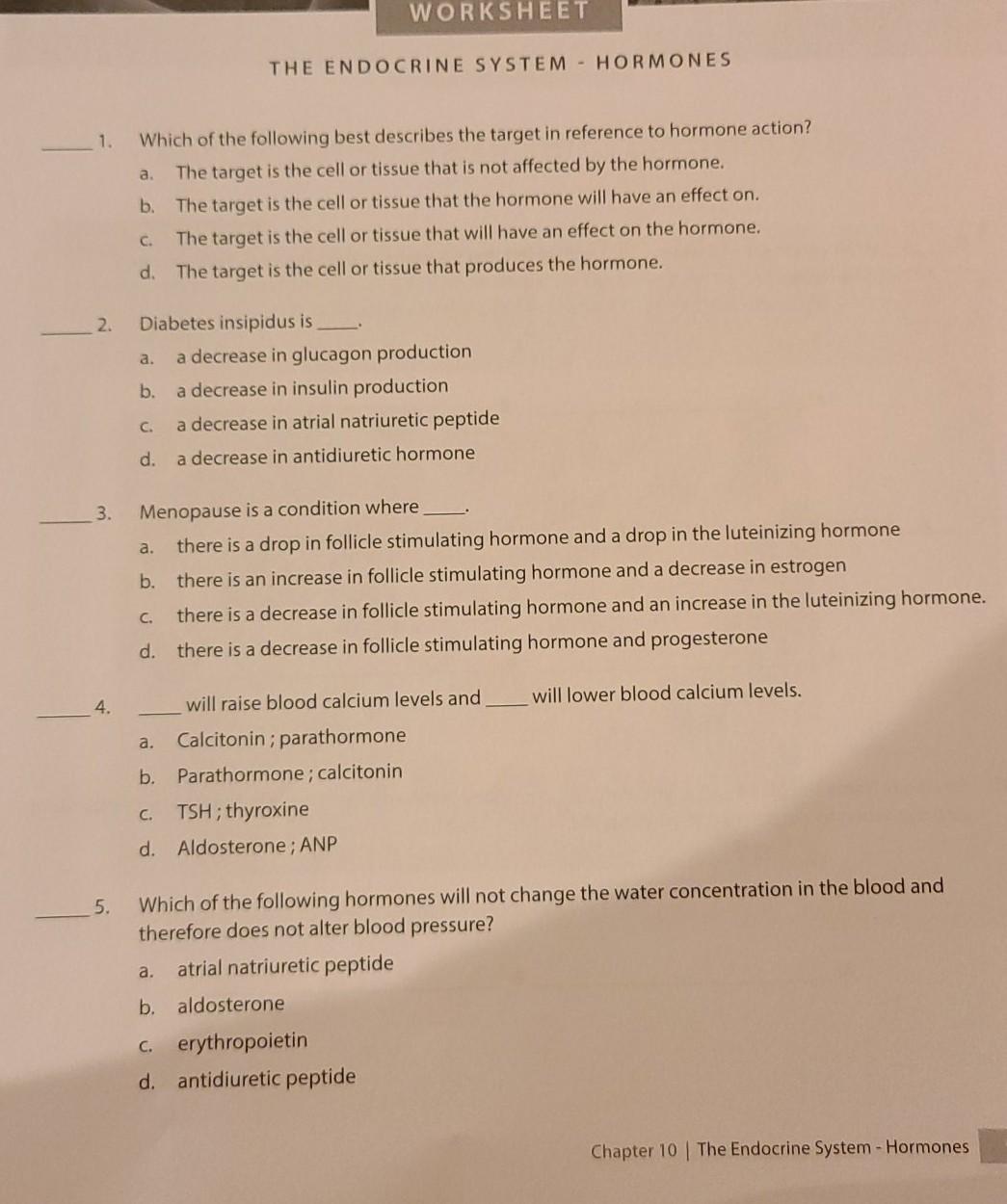 Solved WORKSHEET THE ENDOCRINE SYSTEM - HORMONES 1. a Which | Chegg.com