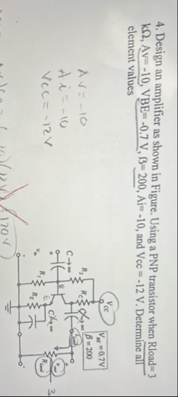 Solved Design an amplifier as shown in Figure. Using a PNP | Chegg.com